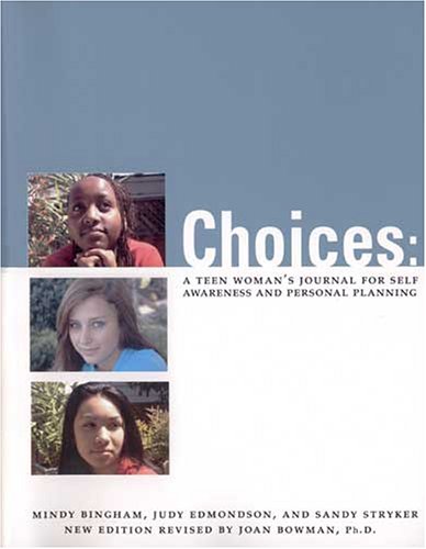 Choices: A Teen Woman’s Journal for Self Awareness and Personal ...