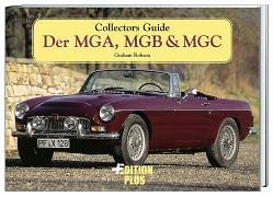 Amazon.com: Collectors Guide. Der MGA, MGB und MGC.: 9783906477114 ...