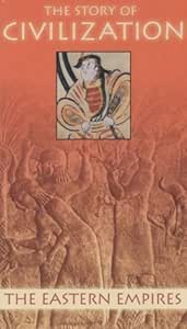 Amazon.com: Story of Civilization: Eastern Empires [VHS] : Story of ...