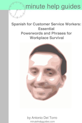 Spanish for Customer Service Workers: Essential Power Words and Phrases ...