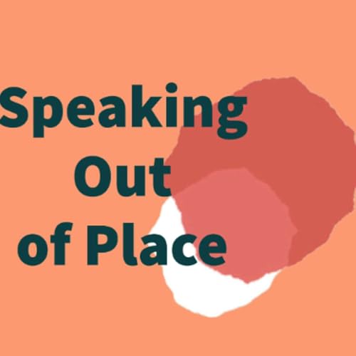 Amazon.com: Speaking Out of Place : David Palumbo-Liu : Books