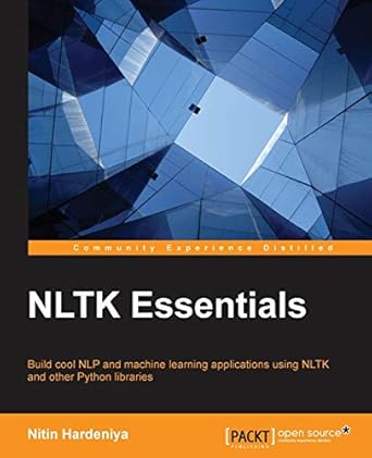 NLTK Essentials: Build cool NLP and machine learning applications using ...