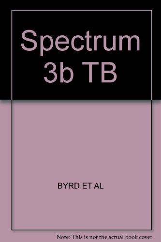 Spectrum 3b TB: BYRD ET AL: 9780138328412: Amazon.com: Books