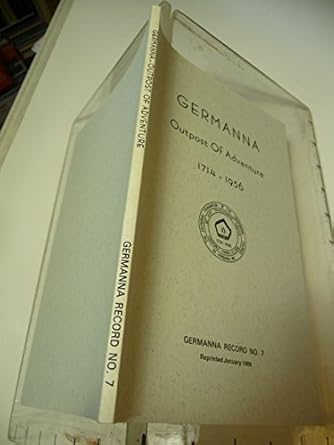 THE GERMANNA RECORD: Official Publication of the Memorial Foundation of ...