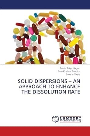 SOLID DISPERSIONS - AN APPROACH TO ENHANCE THE DISSOLUTION RATE : Buy ...