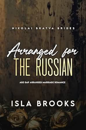 Arranged for the Russian: Age Gap Arranged Marriage Romance (Nikolai ...