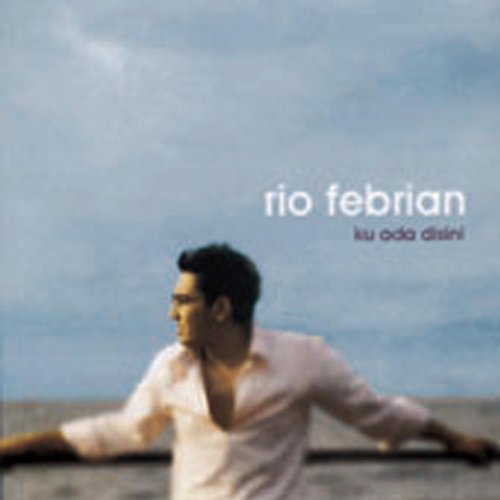 Play Ku Ada Disini by Rio Febrian on Amazon Music