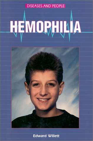 Amazon.com: Hemophilia (Diseases and People): 9780766016842: Willett ...