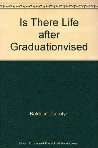 Is there a life after graduation, Henry Birnbaum?: balducci, carolyn ...