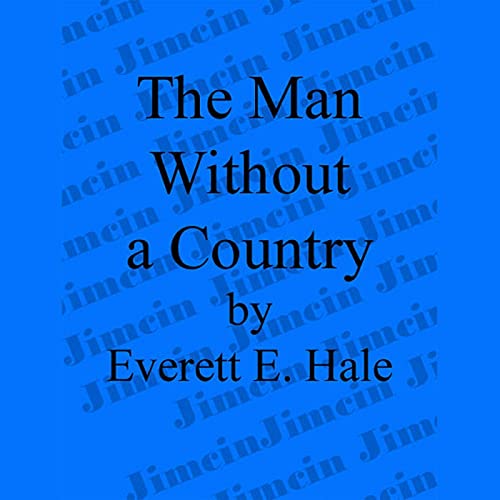Amazon.com: The Man Without a Country (Audible Audio Edition): Edward ...