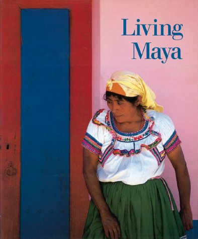 Living Maya: Morris Jr., Walter F., Foxx, Jeffrey Jay: 9780810927452 ...