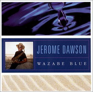 Wazabe Blue: Jerome Dawson: Amazon.in: Music}
