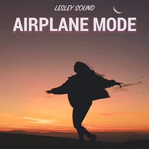 Écouter Airplane Mode par Lesley sound sur Amazon Music Unlimited