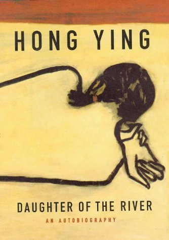 Daughter of the River: Amazon.co.uk: Ying, Hong: 9780747539834: Books