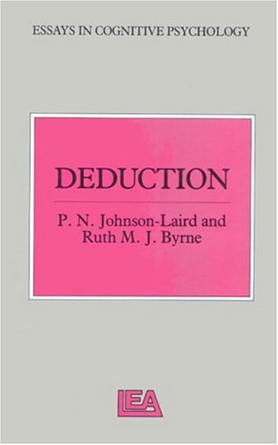 Amazon.com: Deduction (Essays in Cognitive Psychology): 9780863771484 ...