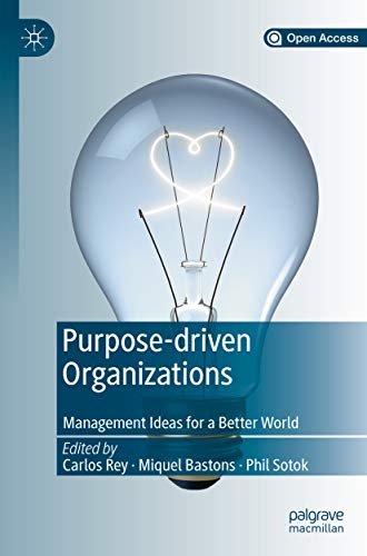 Amazon.com: Purpose-driven Organizations: Management Ideas for a Better ...