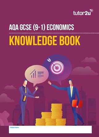 AQA GCSE (9-1) Economics Knowledge Book: Amazon.co.uk: Ruth Tarrant ...