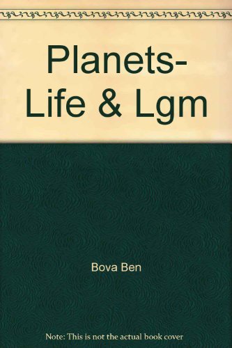 Amazon.com: Planets, Life & Lgm: 9780201006247: Ben Bova