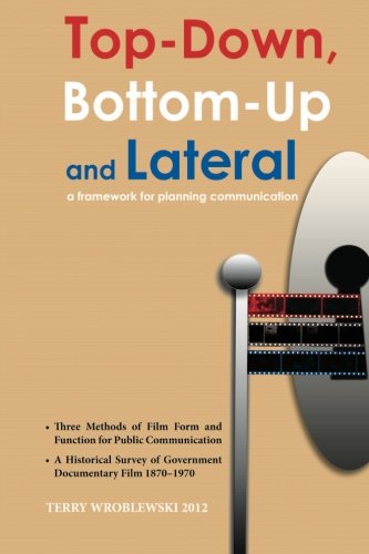 Top-Down, Bottom-Up and Lateral: A Framework for Planning Communication ...