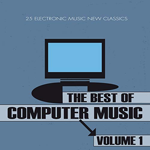 Play The Best of Computer Music, Vol. 1 by VARIOUS ARTISTS on Amazon Music