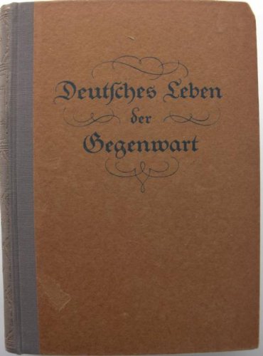 Deutsches Leben der Gegenwart: Witkop, Philipp, Hrsg.: 4048906406782 ...