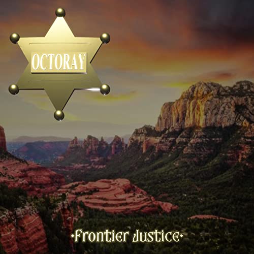 Frontier Justice de OctoRay sur Amazon Music - Amazon.fr