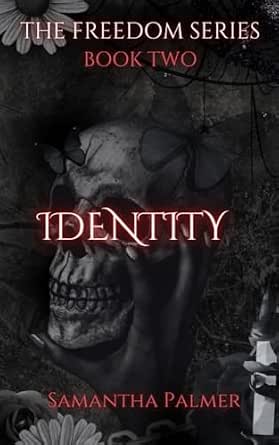 Amazon.com: Identity (The Freedom Series Book 2) eBook : Palmer ...