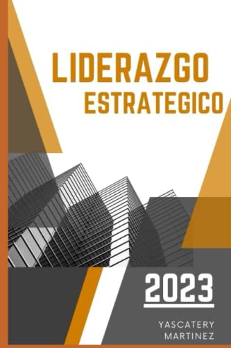 Liderazgo estratégico: definición, importancia e implementación