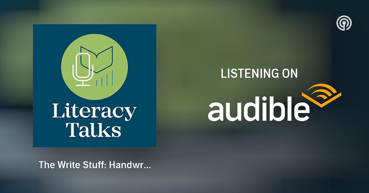 The Write Stuff: Handwriting Instruction and Why It Matters for ...