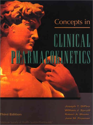Amazon.com: Concepts in Clinical Pharmacokinetics: 9781585280513 ...
