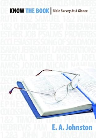 Know the Book: Johnston, E. A.: 9781897117330: Amazon.com: Books