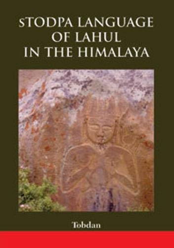 sTodpa Language of Lahul in the Himalaya: Tobdan: 9789386463111: Amazon ...