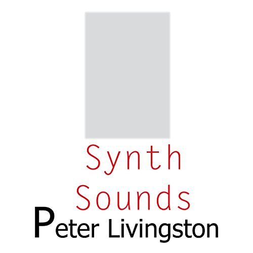 Play Synth Sounds by Peter Livingston on Amazon Music