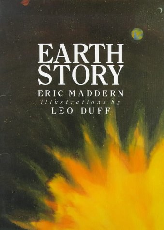 Earth Story: Leo Duff,Eric Maddern: 9780711213128: Amazon.com: Books