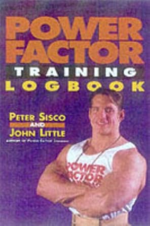 Power Factor Training Logbook: Sisco, Peter: 9780809224296: Amazon.com ...