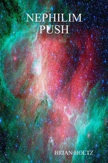 Nephilim Push: Brian Holtz: Amazon.com: Books