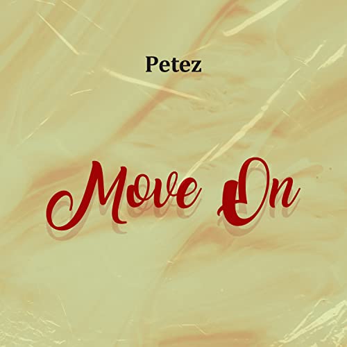 Play Move On by Petez on Amazon Music