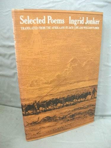 Selected poems;: Jonker, Ingrid: 9780224614566: Amazon.com: Books