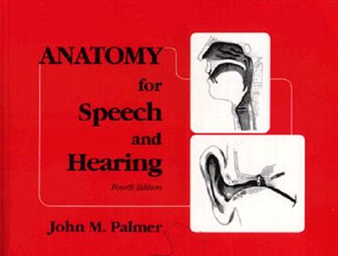 Anatomy for Speech and Hearing: 9780683067378: Medicine & Health ...