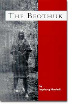 The Beothuk: Marshall, Ingeborg: 9780968080337: Amazon.com: Books