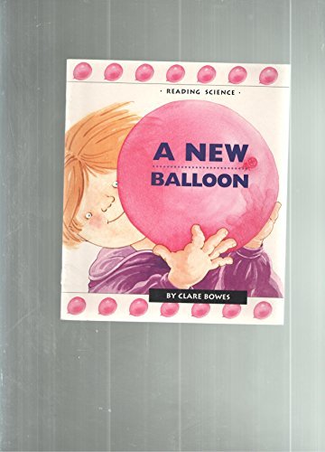A New Balloon (Pacific Literacy, Emergent): Clare Bowes: 9780478204995 ...