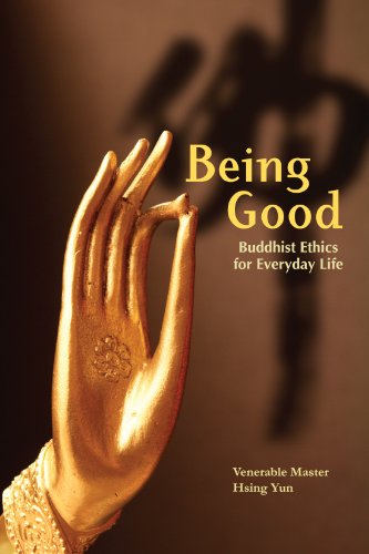 Being Good: Venerable Master Hsing Yun, Mark Ragsdale, Johnathan Ko ...