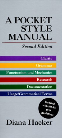 Pocket Style Manual: With MLA's 1999 Guidelines, Updated Edition ...