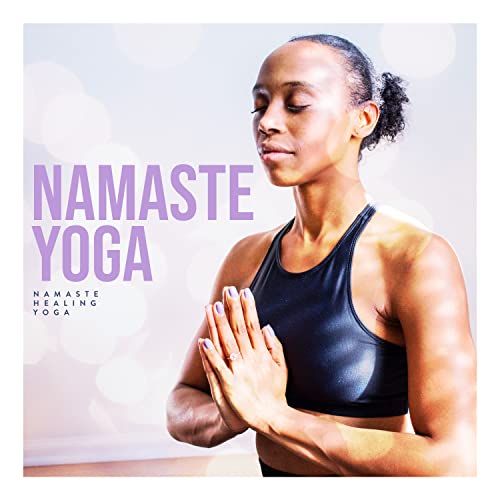 Amazon MusicでNamaste Healing YogaのNamaste Yogaを再生する