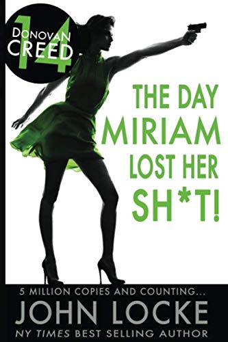 Amazon.com: The Day Miriam Lost Her Sh*t! (Donovan Creed ...