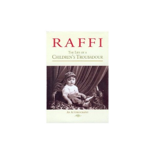 Raffi: The Life of a Children's Troubadour: Raffi: Amazon.com: Books