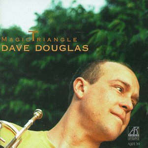 Douglas, Dave - Magic Triangle - Amazon.com Music