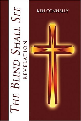 Buy The Blind Shall See: Revelation Book Online at Low Prices in India ...