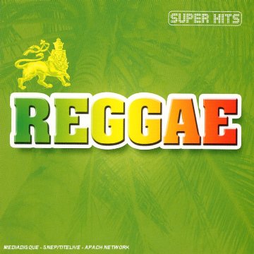 Super Hits Reggae: Multi-Artistes, Multi-Artistes, Yellowman, U-Roy ...