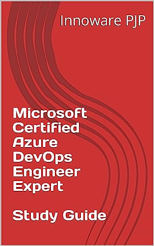 Microsoft Certified Azure DevOps Engineer Expert Study Guide eBook ...